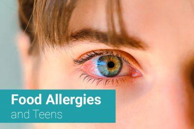 Food Allergies and Teens - Tottori Allergy & Asthma Associates